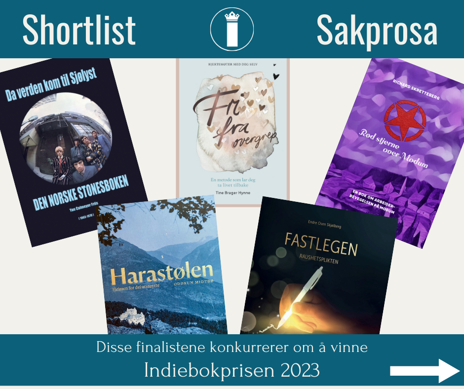 Shortlist Sakprosa - finalister til Årets indiebok 2023 · BoldBooks