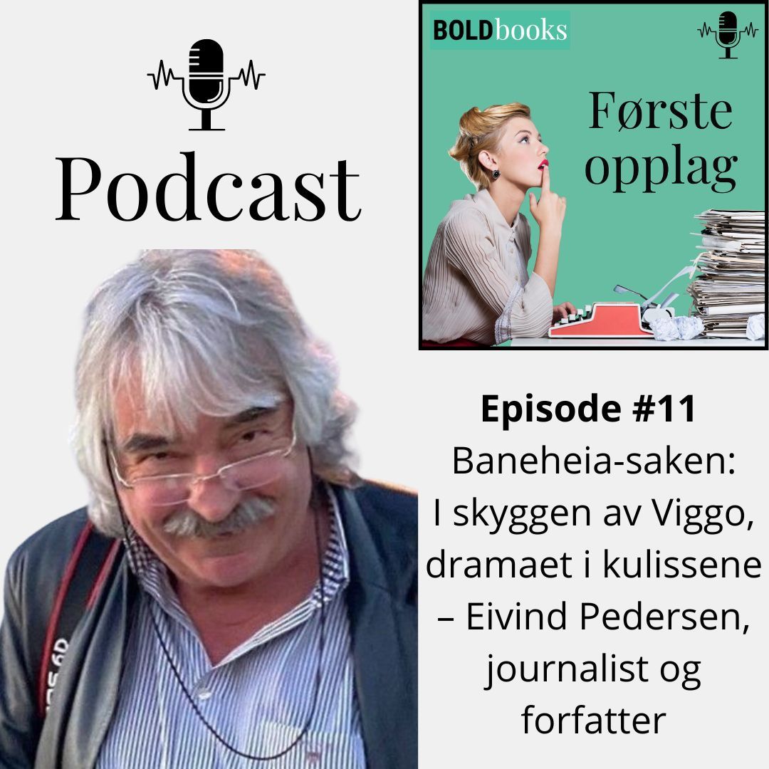 Podcast #11 Baneheia-saken: I skyggen av Viggo, dramaet i kulissene ...